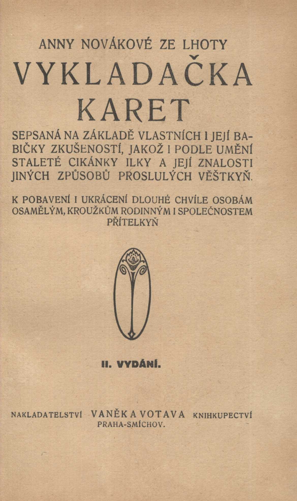 Anny Novákové ze Lhoty Vykladačka karet